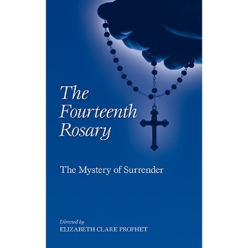 Fourteenth Rosary - Booklet (PDF Download)|The Summit Lighthouse ...