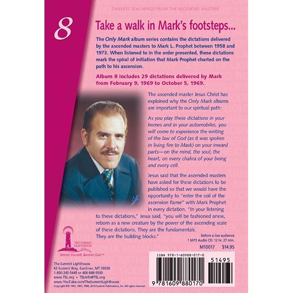 Only Mark 8 - MP3 - Mark Prophet|The Summit Lighthouse Spiritual Store