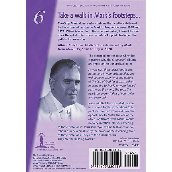 Only Mark 6 - MP3 - Mark Prophet|The Summit Lighthouse Spiritual Store