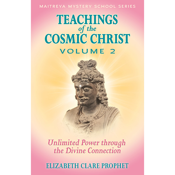 Teachings of the Cosmic Christ, Vol 2|The Summit Lighthouse Spiritual Store